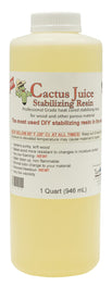 Cactus Juice Stabilizing Resin | Wood Stabilizer | BVV